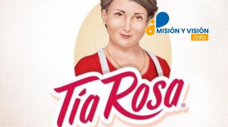 ¿Cuál es la Misión y Visión de Tía Rosa?
